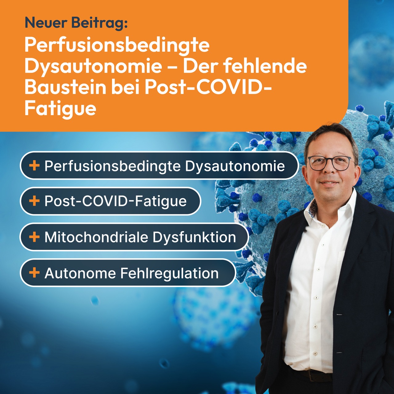 Perfusionsbedingte Dysautonomie – Der fehlende Baustein bei Post-COVID ...